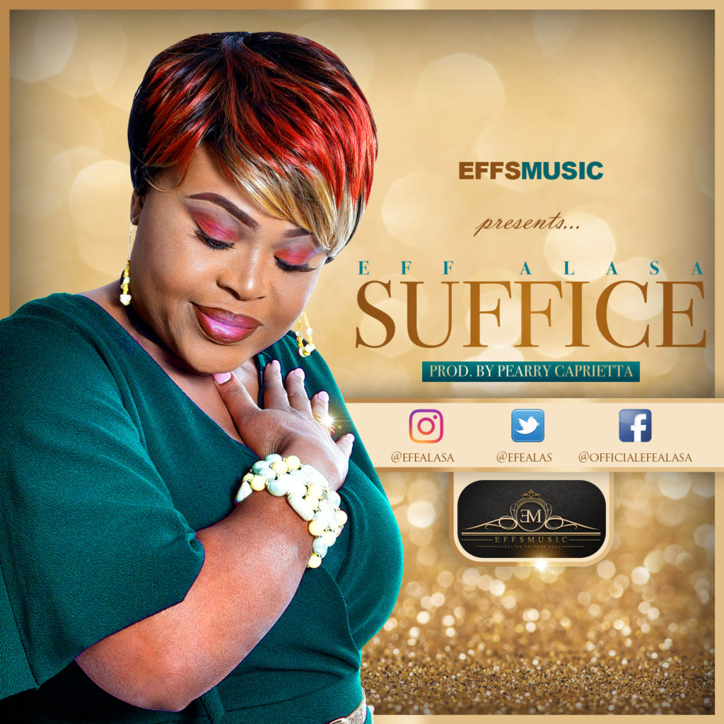 DOWNLOAD Music: Eff Alasa - Suffice - Kingdomboiz