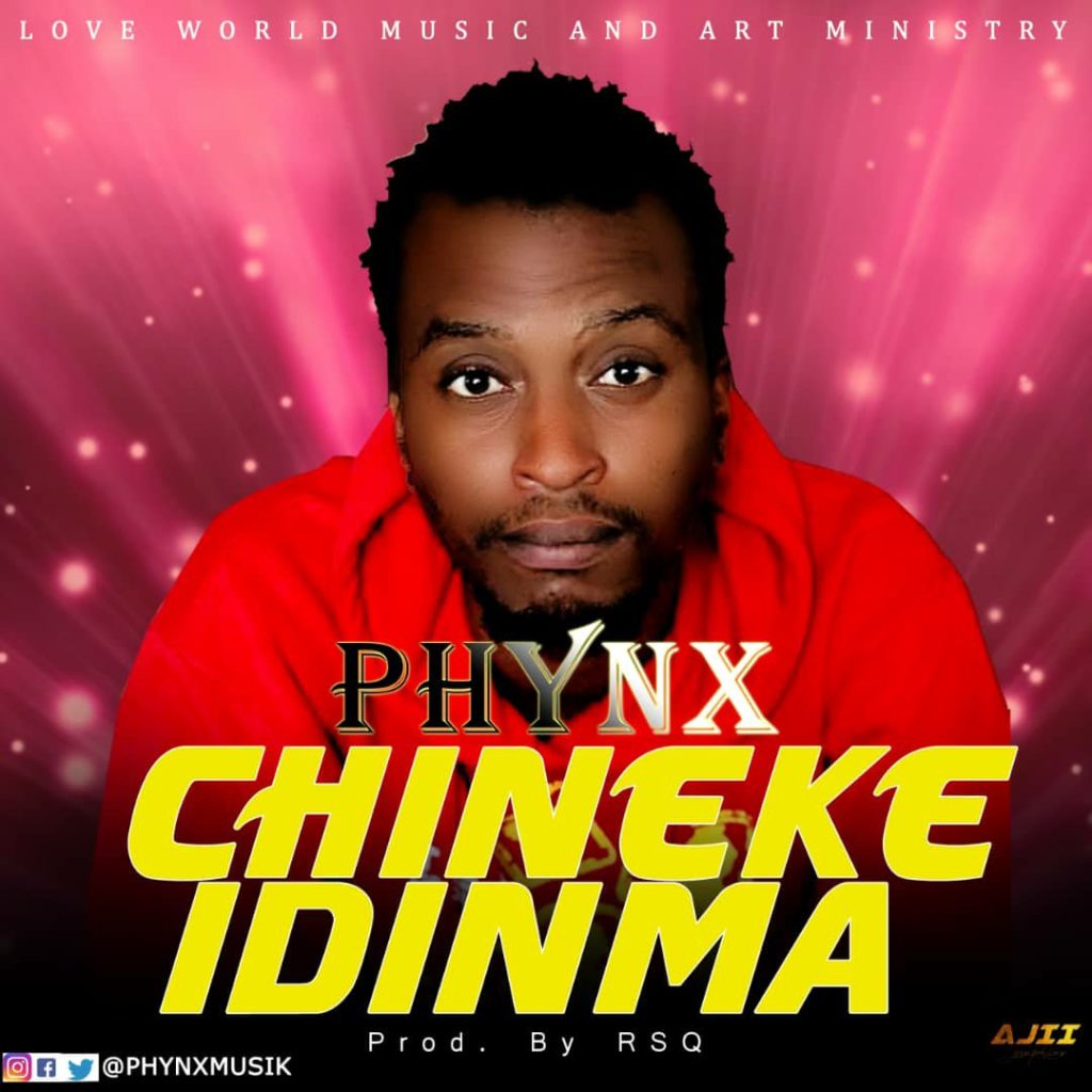 DOWNLOAD Music: Phynx - Chineke Idinma - Kingdomboiz