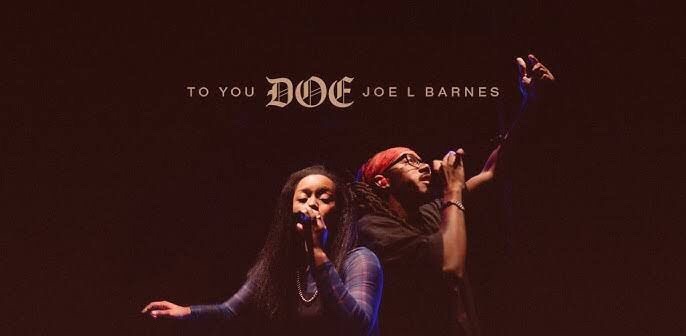 DOWNLOAD Mp3: DOE, Joe L Barnes – To You - Kingdomboiz